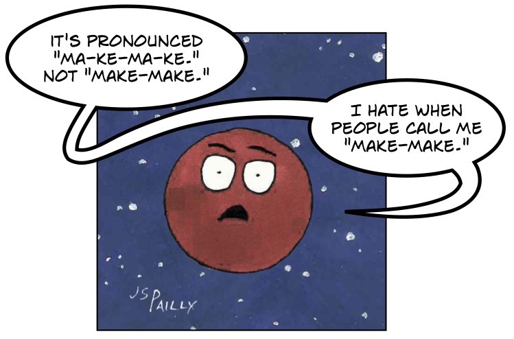 Meet a Dwarf Planet: Makemake – Planet Pailly